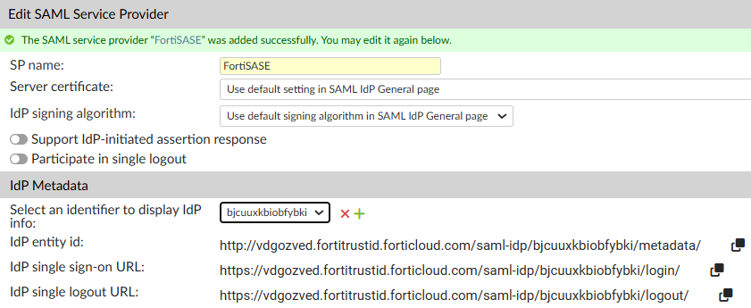 Configuring FortiAuthenticator Cloud as SAML IdP for FortiSASE SP | FortiSASE | Fortinet ...