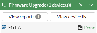 Viewing firmware upgrade reports NEW | FortiGate / FortiOS 7.6.1 ...