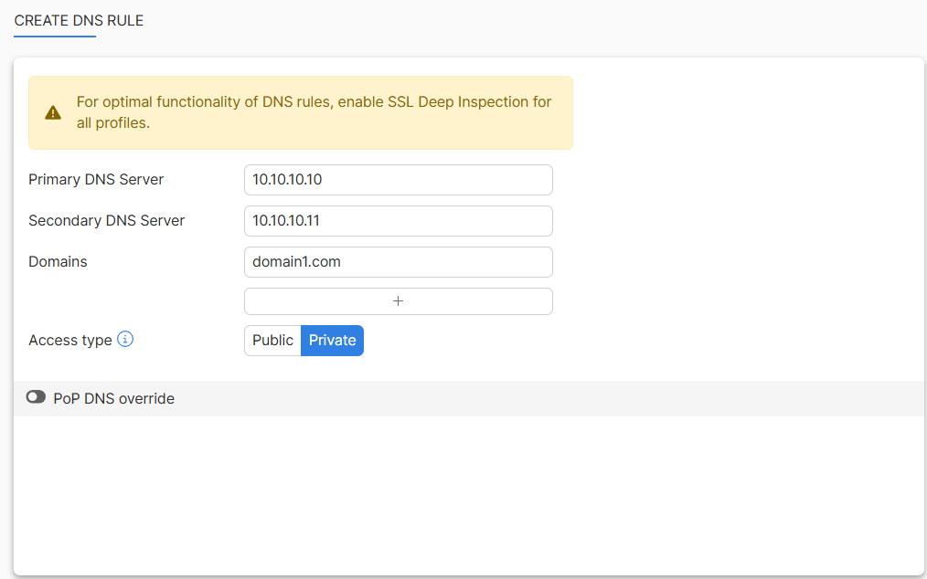 Split DNS rules | FortiSASE | Fortinet Document Library