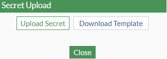 Uploading secrets using the secret upload template | FortiPAM 1.0.2