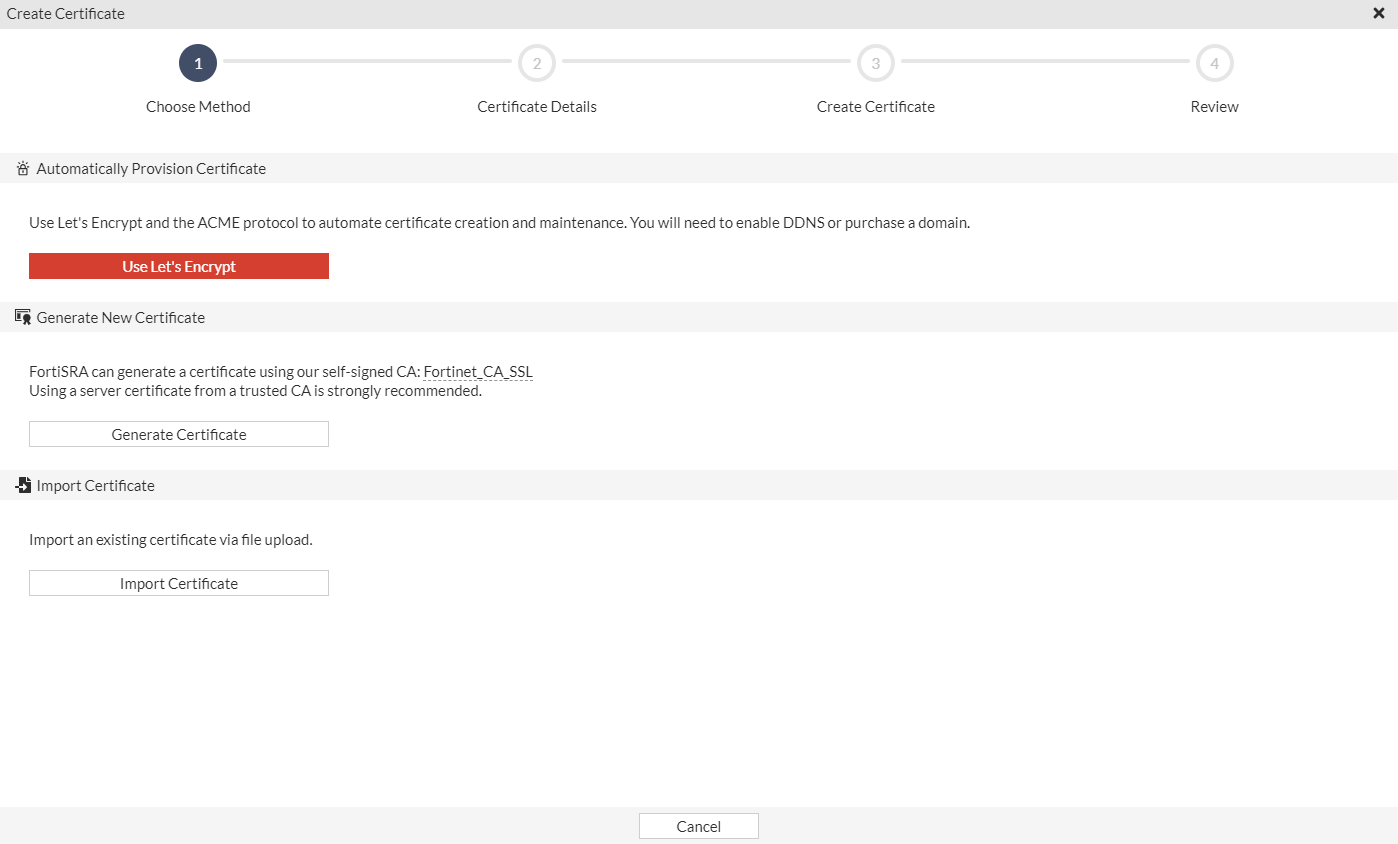Creating a certificate | FortiSRA 1.5.0 | Fortinet Document Library