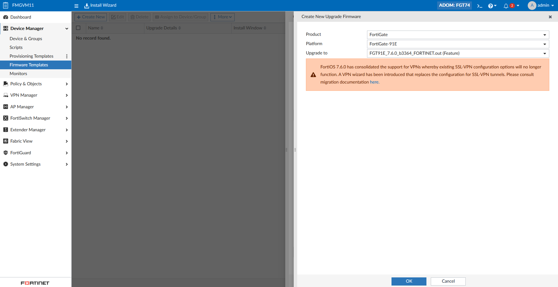 FortiManager provides a warning for SSLVPN feature removal when ...