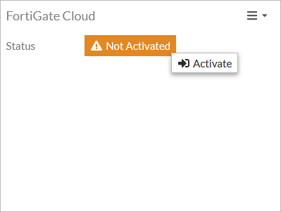 Registering with FortiCare and activating with FortiGate Cloud ...