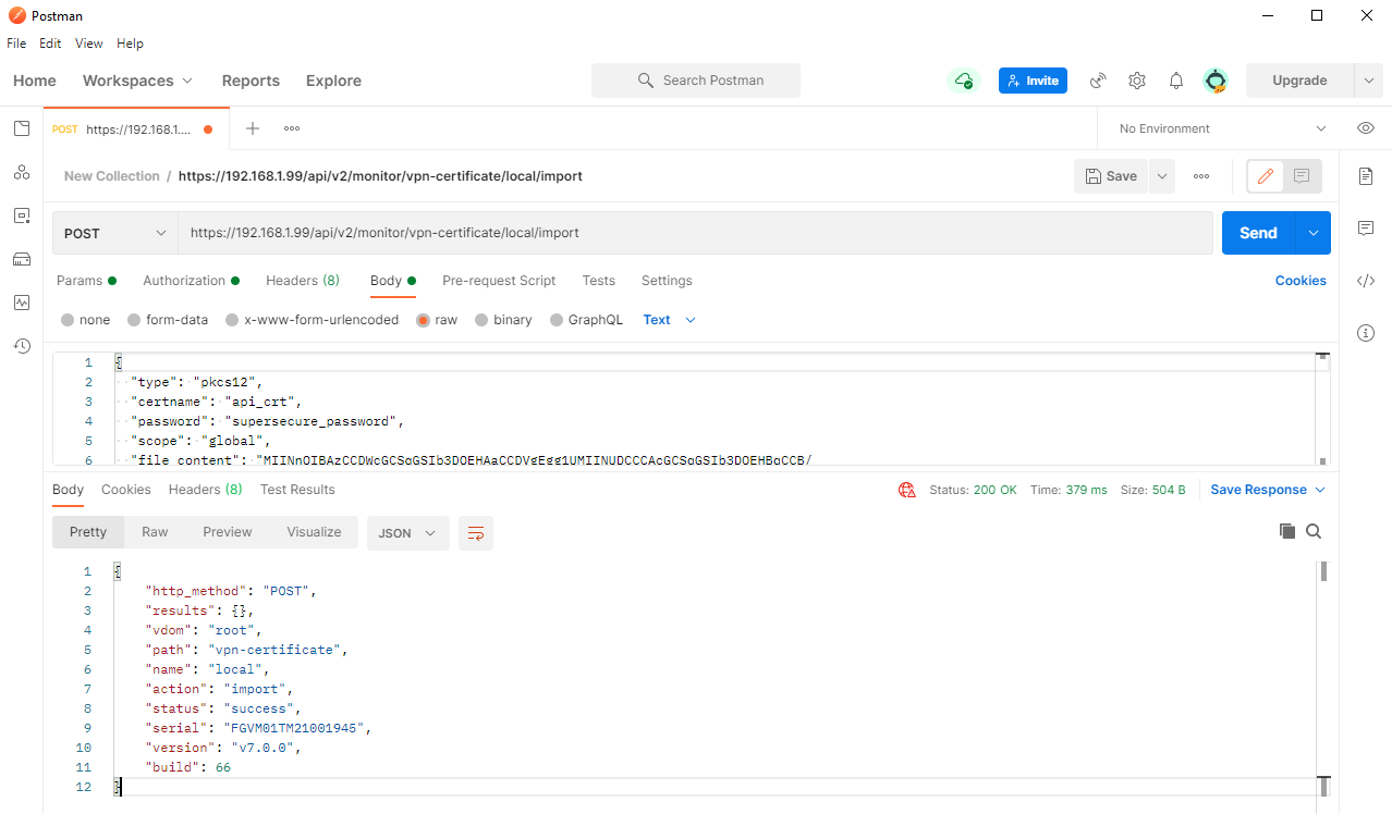 Uploading a certificate using an API | FortiGate / FortiOS 6.4.16 ...