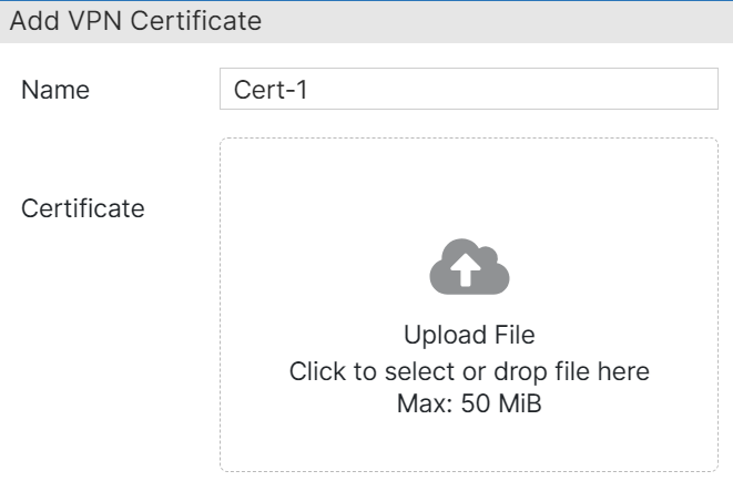 Upload Certificates for VPN Plans | FortiEdge Cloud 25.1.0 | Fortinet ...