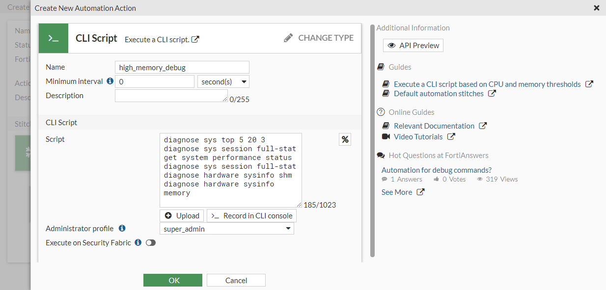 Execute a CLI script based on memory and CPU thresholds | FortiGate / FortiOS 7.4.5 | Fortinet ...