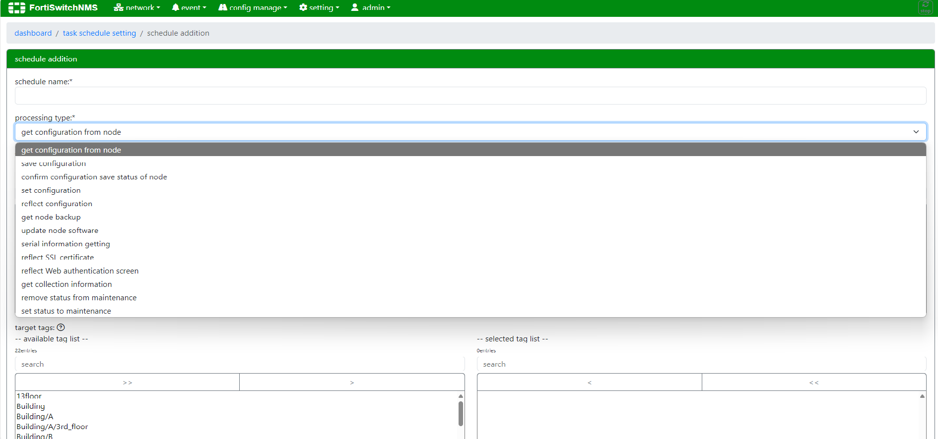 Scheduling tasks | FortiSwitchNMS | Fortinet Document Library