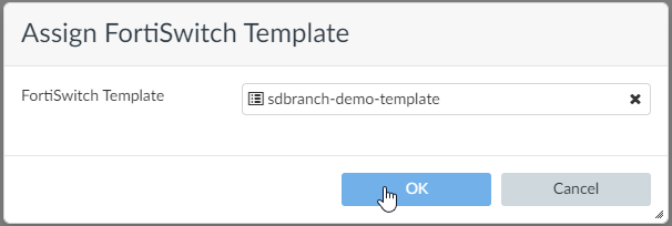 Assigning FortiSwitch templates | FortiGate / FortiOS 6.4.0