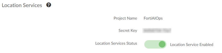 Location Services | FortiAIOps 2.1.0 | Fortinet Document Library