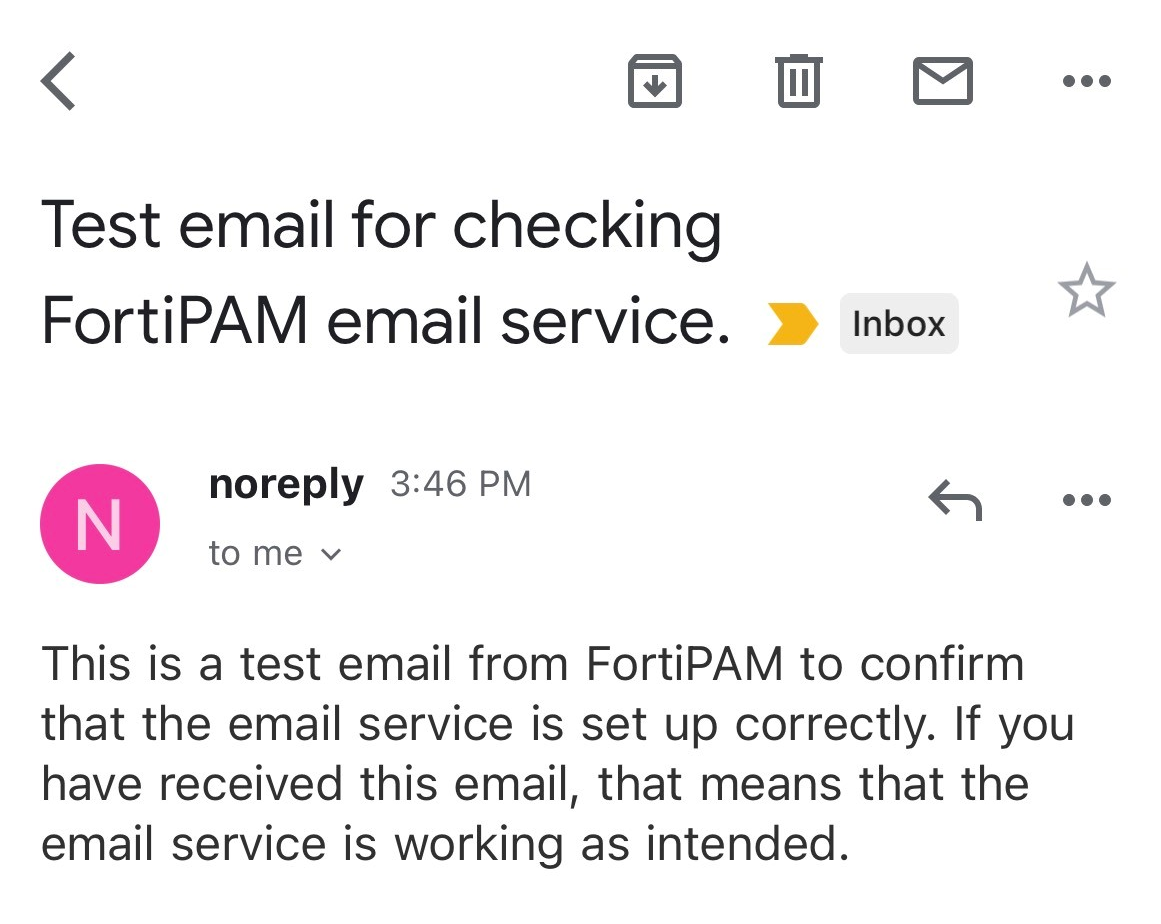 Testing the email service connection example | FortiPAM 1.6.0 ...
